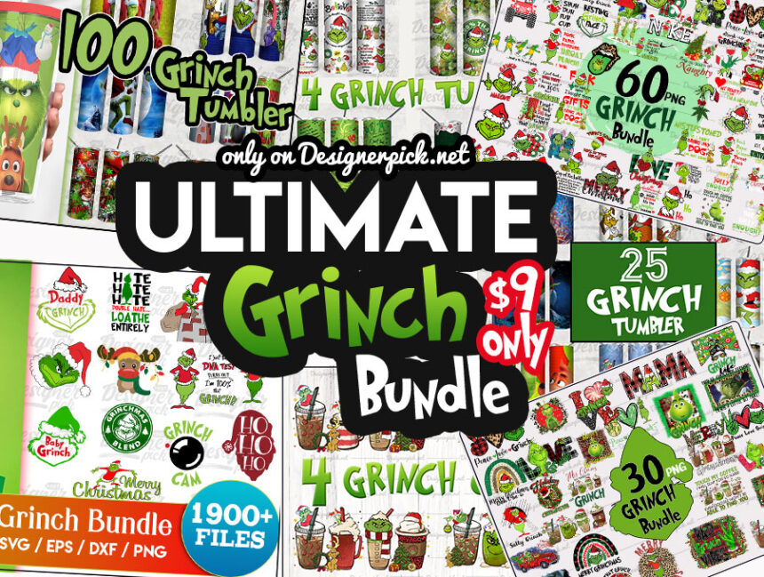 Ultimate Christmas Grinch Bundle - Best Quality Design Bundle